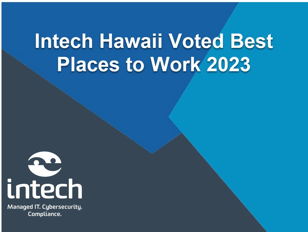 Intech Hawaii Voted Best Places to Work 2023 | Intech Hawaii