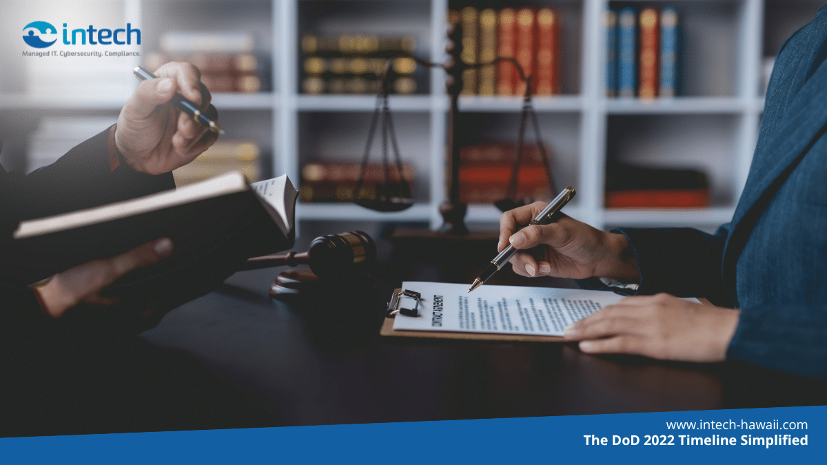 The DoD 2022 Timeline Simplified | Intech Hawaii