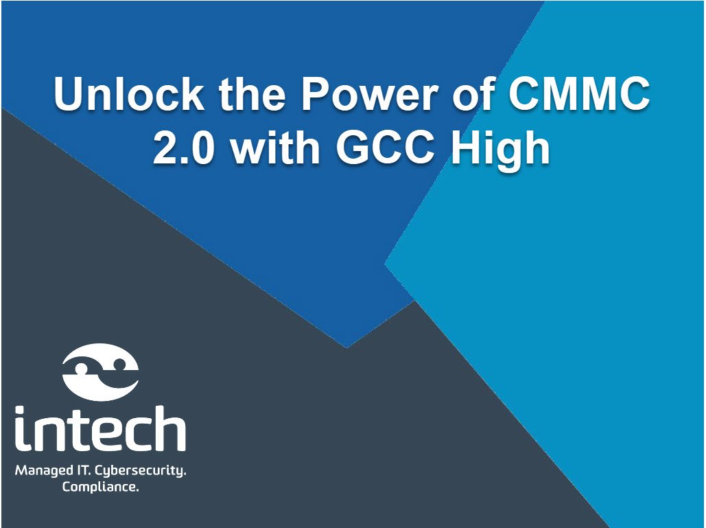 Unlock the Power of CMMC 2.0 with GCC High | Intech Hawaii