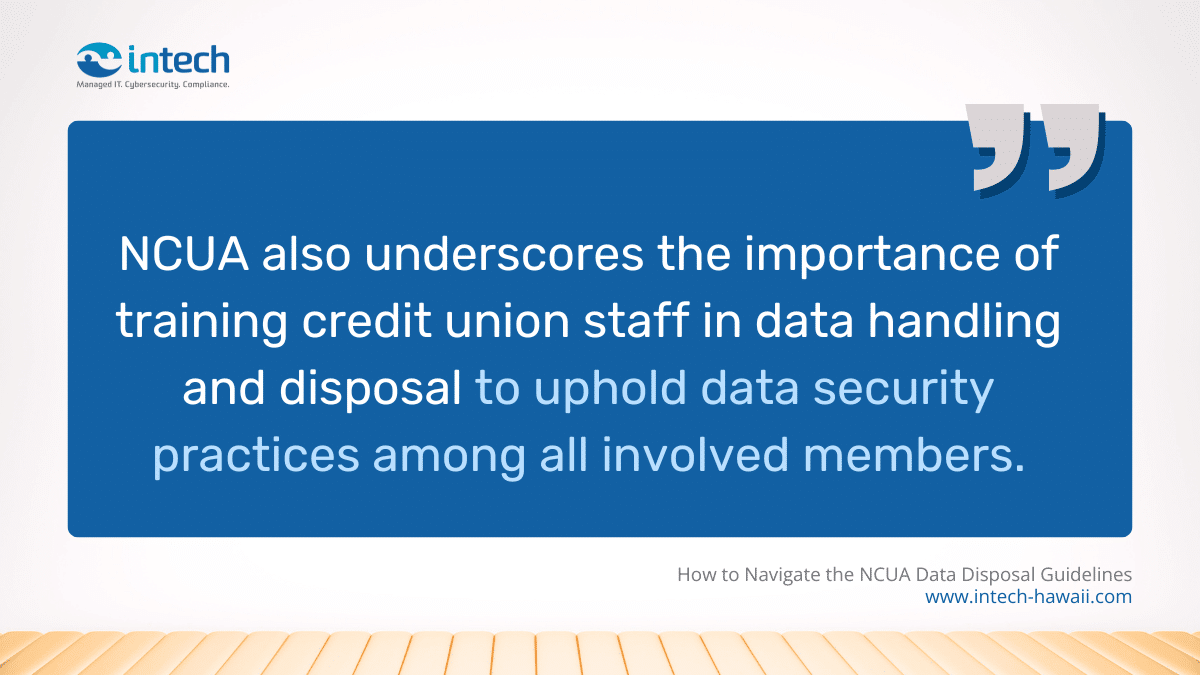 How to Navigate the NCUA Data Disposal Guidelines | Intech Hawaii