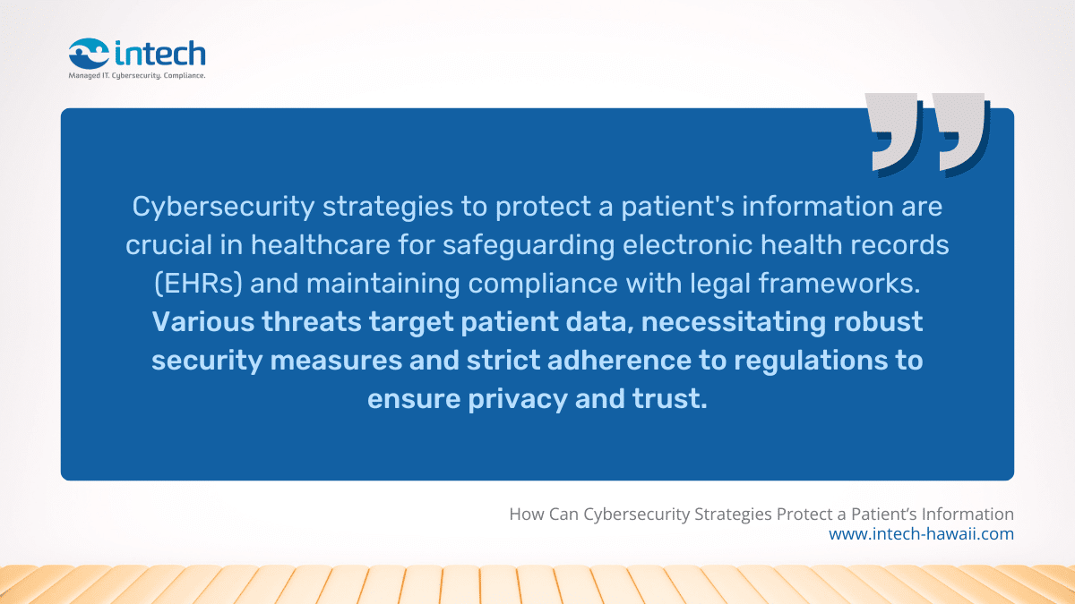 How Can Cybersecurity Strategies Protect a Patient's Information
