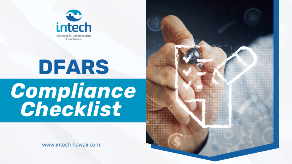 DFARS Compliance Checklist | Intech Hawaii