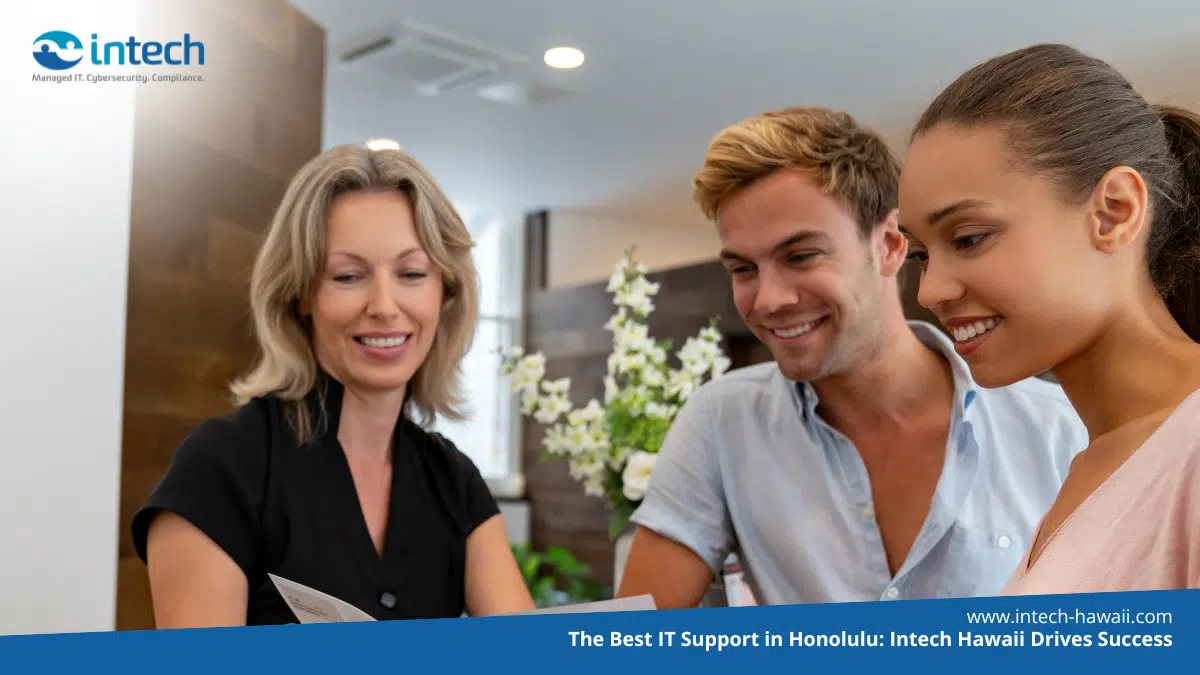 The Best IT Support in Honolulu: Intech Hawaii Drives Success