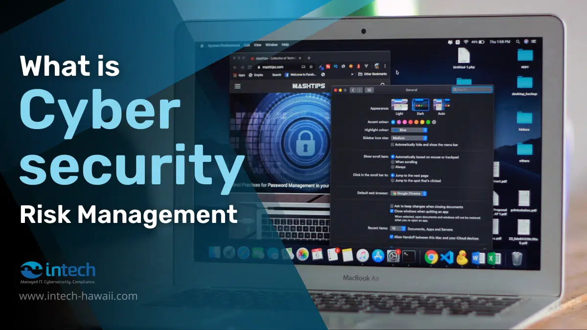 What is Cybersecurity Risk Management | Intech Hawaii